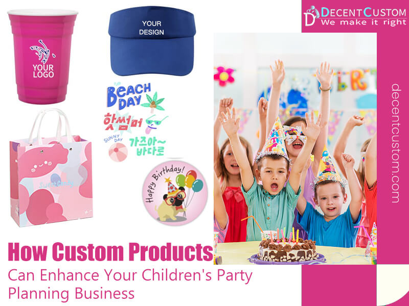 How Custom Products Transform Children’s Party Planning Business ...